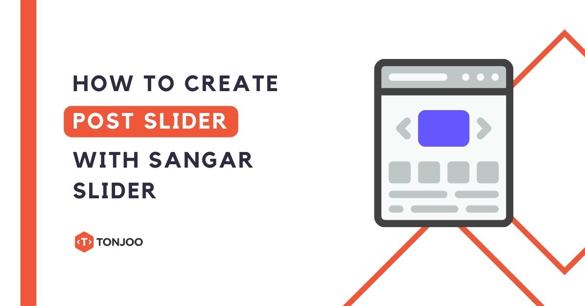 Create Beautiful Post Slider with Sangar Slider - Tonjoo