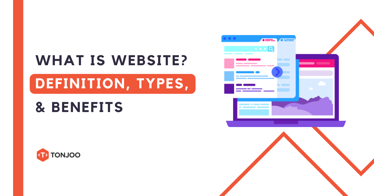 What is Website? Definition, Types, and Benefits