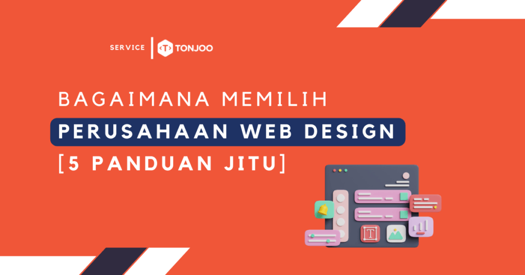 Bagaimana Memilih Perusahaan Desain Web untuk Bisnis Anda [5 Tips Jitu ...