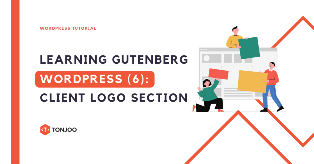 Gutenberg WordPress (Part 6): How to Create Client Logo Section - Tonjoo