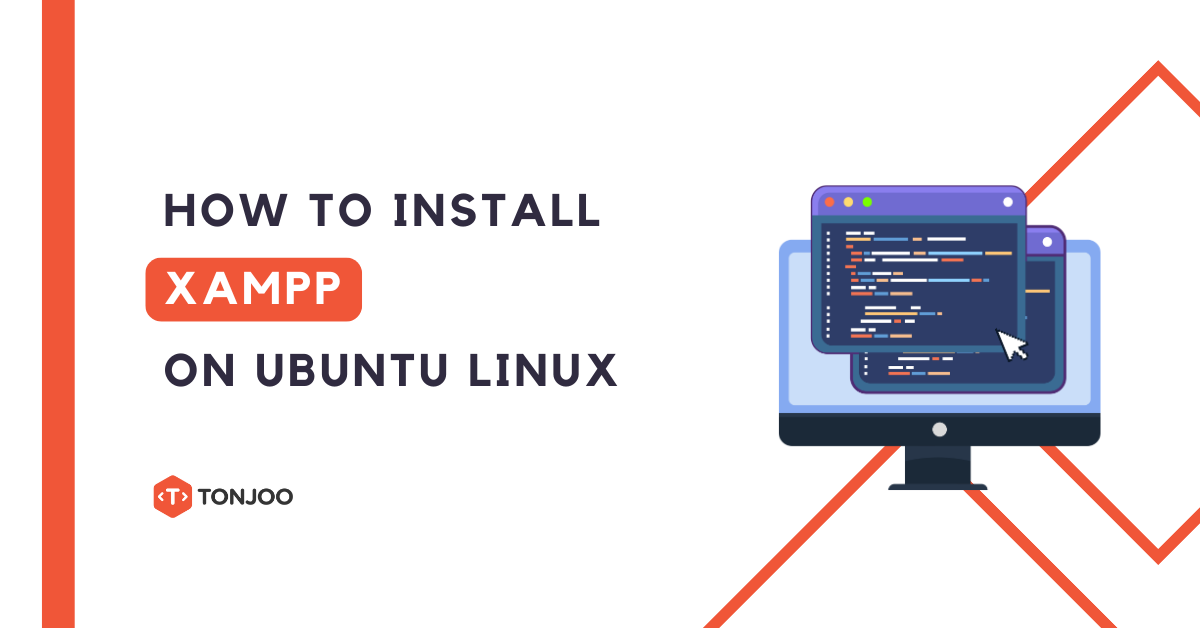 How to Install XAMPP on Ubuntu Linux (+How to Uninstall) - Tonjoo