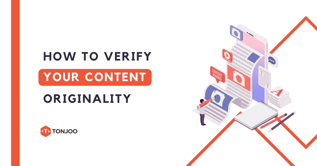 How to Verify Your Content’s Originality: Best Practices and Tools