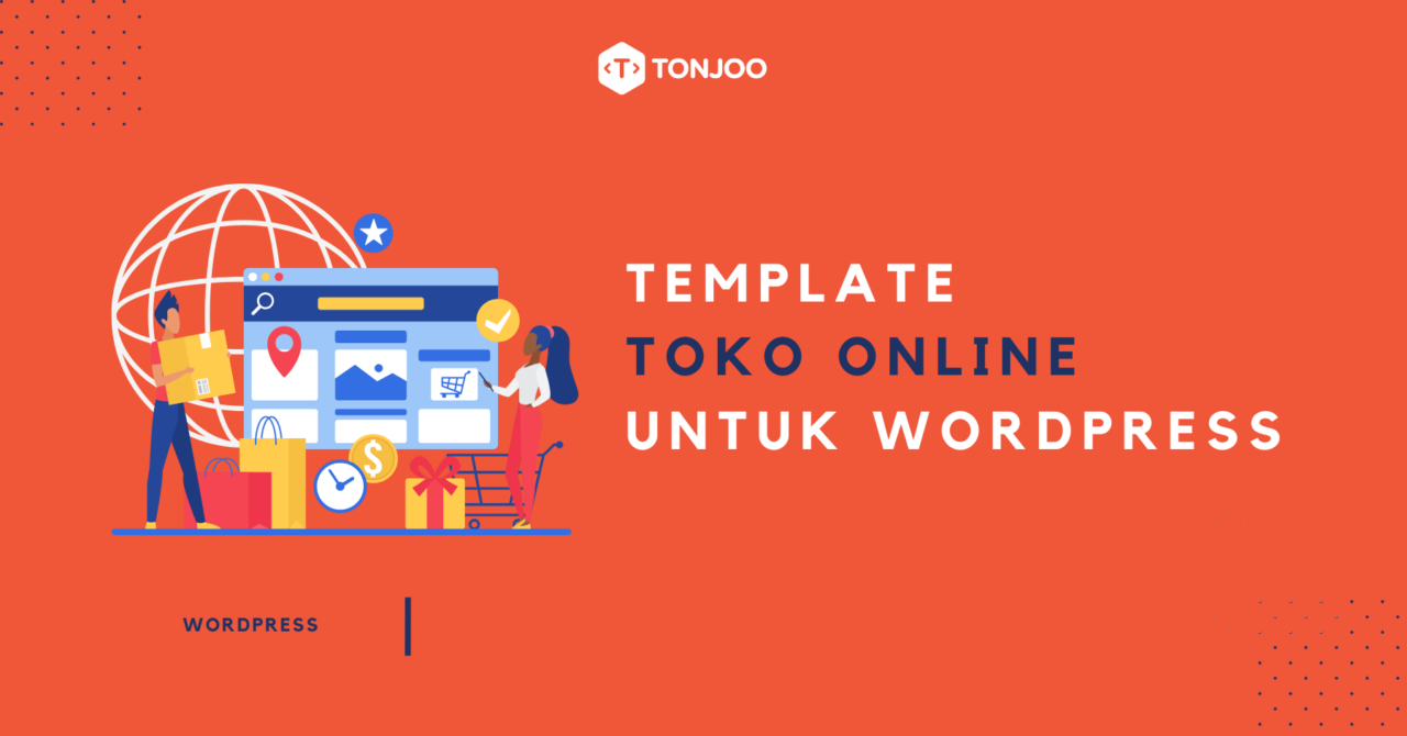 5+ Rekomendasi Template Toko Online untuk WordPress 2025 - Tonjoo